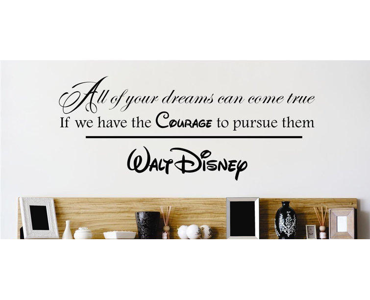 Design With Vinyl All Our Dreams Can Come True Wall Decal Wayfair